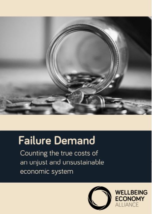 Failure Demand : Wellbeing Economy Alliance