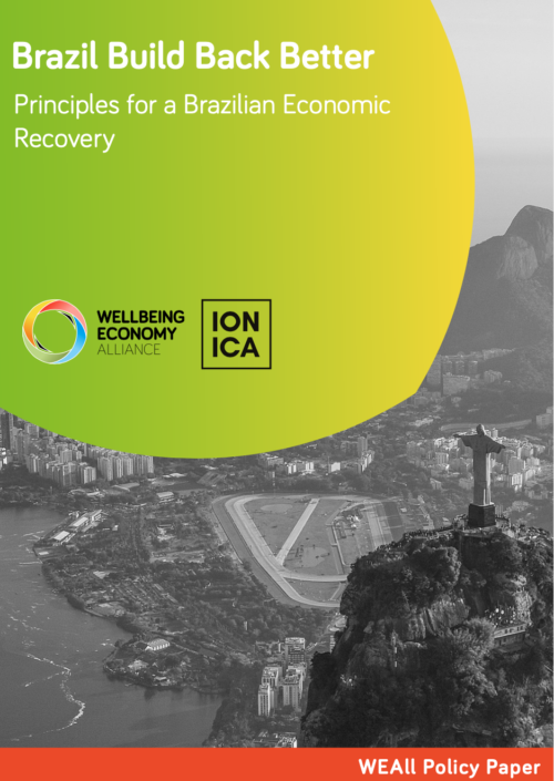 Principles for a Brazilian Economic Recovery : Wellbeing Economy Alliance